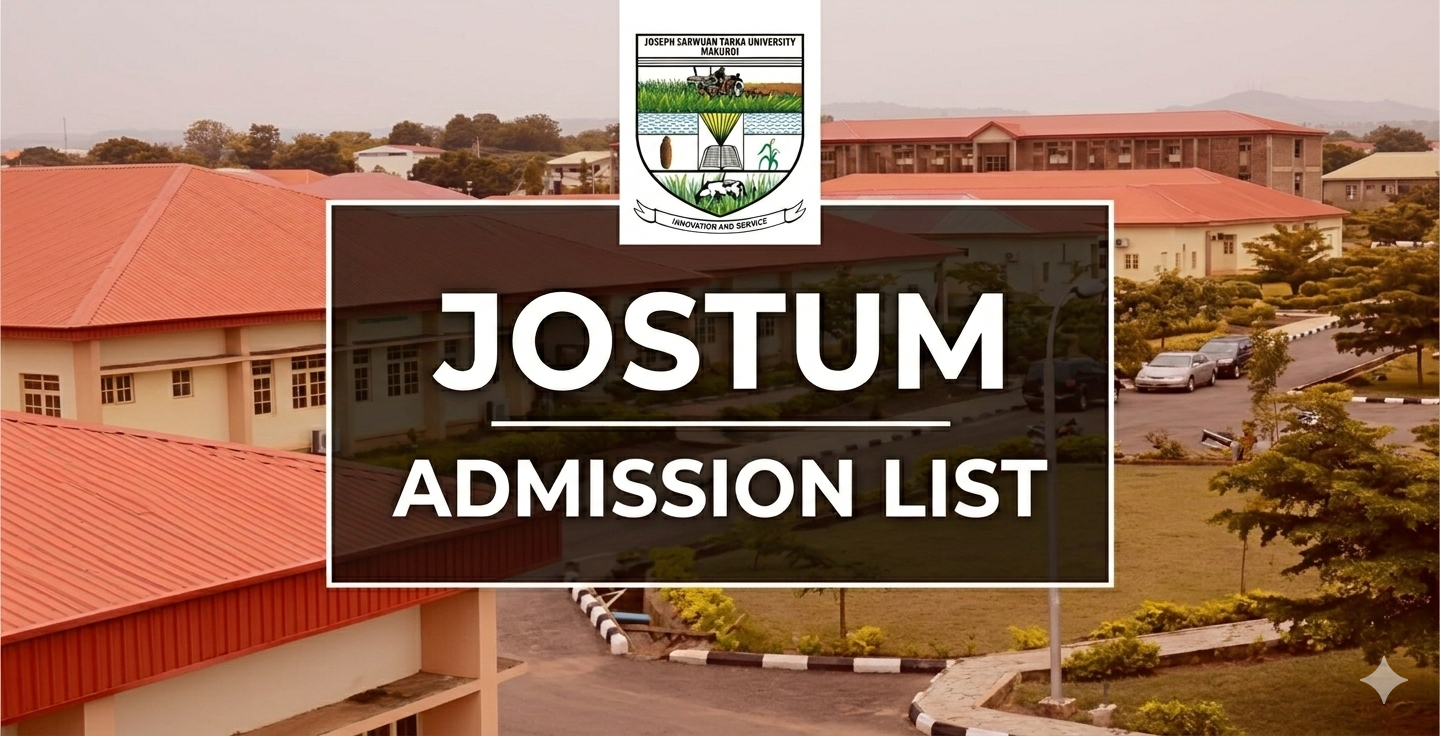 JOSTUM Admission List 2026/2027 | Dailycompanion